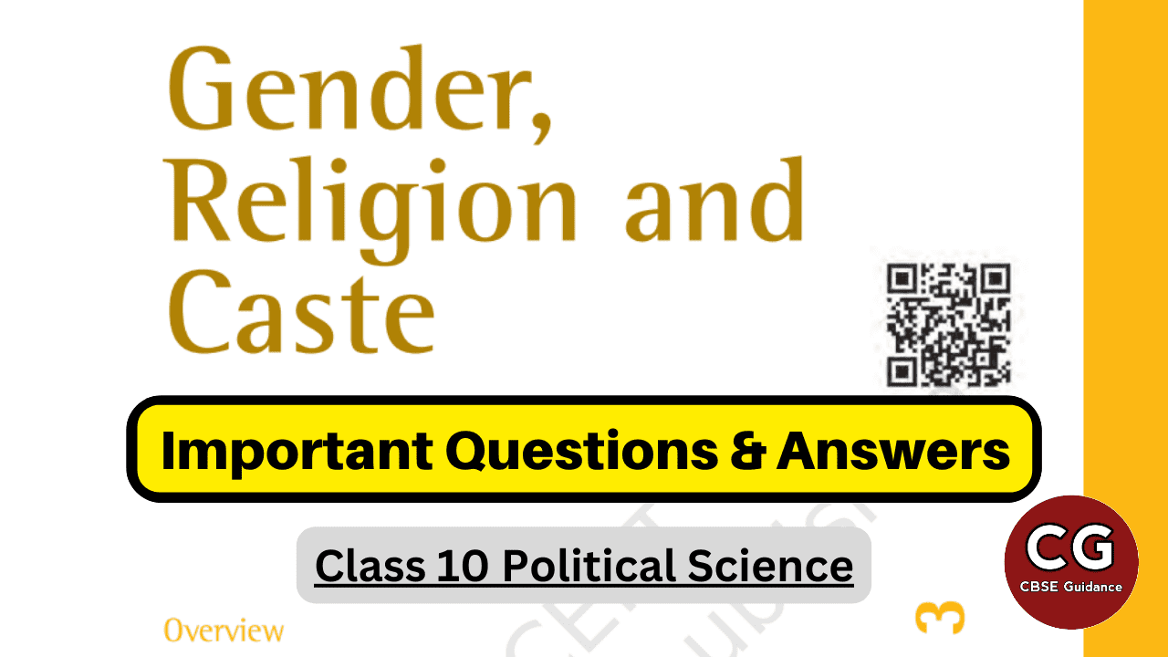 Gender, Religion, And Caste Class 10: Top Questions & Answers CBSE Guidance