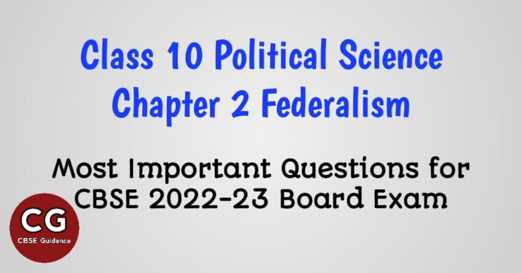 Federalism Class 10 Most Important Questions And Answers CBSE Guidance federalism-class-10-most-important-questions-and-answers-cbse-guidance