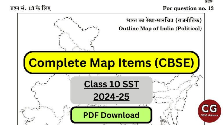 Map Items for CBSE Class 10 SST 2024-25 - CBSE Guidance
