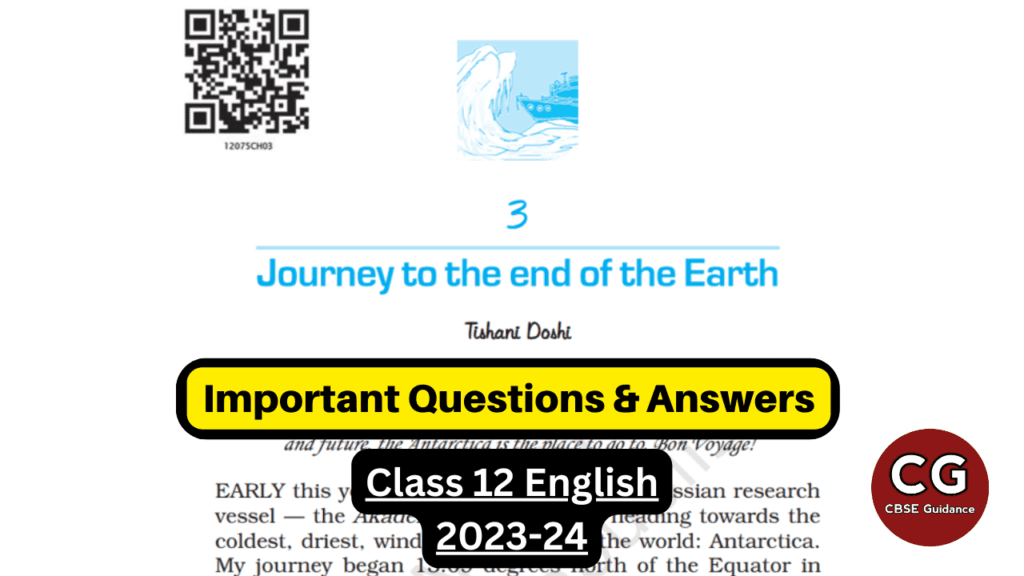 Journey to the End of the Earth Class 12: Important Questions and ...