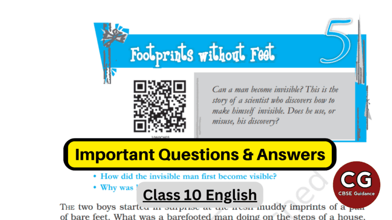 Footprints Without Feet Class 10: Important Questions Made Easy - CBSE Guidance