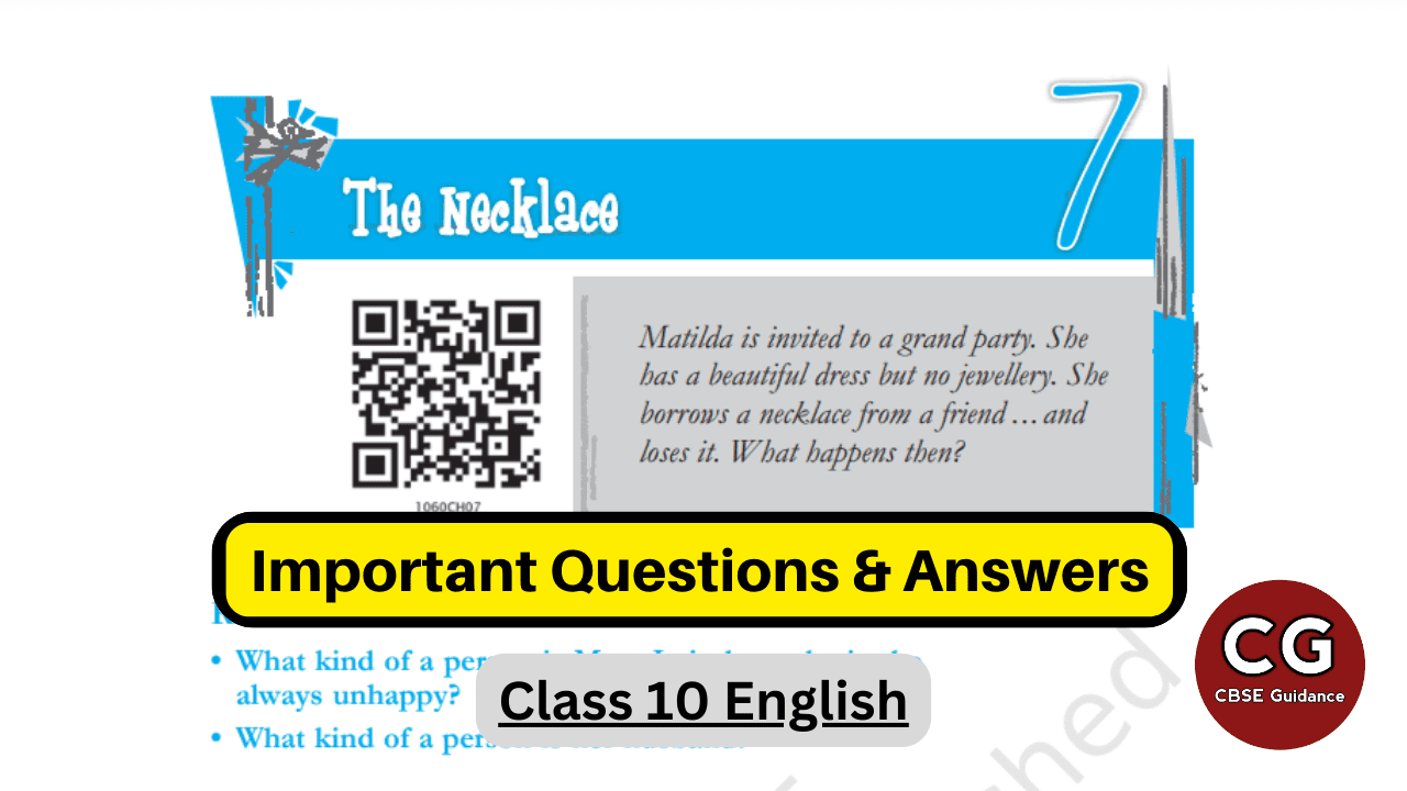 The Necklace Class 10 Important Questions Answered - CBSE Guidance