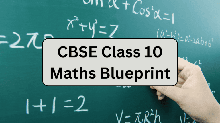 CBSE Class 10 Maths Blueprint 2024-25: Chapter-Wise Analysis & Tips For ... CBSE Class 10 Maths Blueprint 2024-25: Chapter-Wise Analysis & Tips For ...