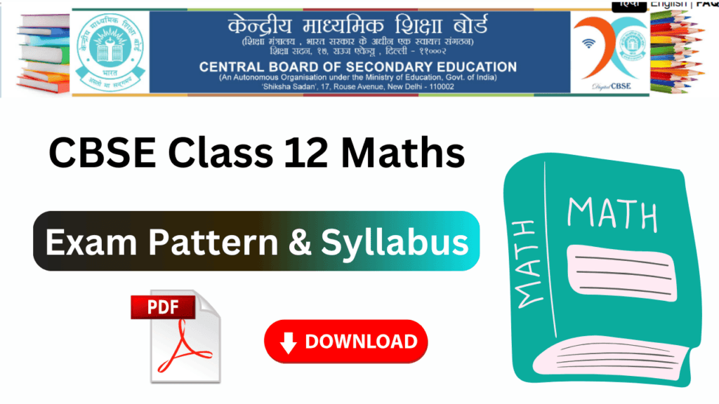 CBSE Class 12 Maths Syllabus 2025-26: Download PDF & Full Exam Pattern ...