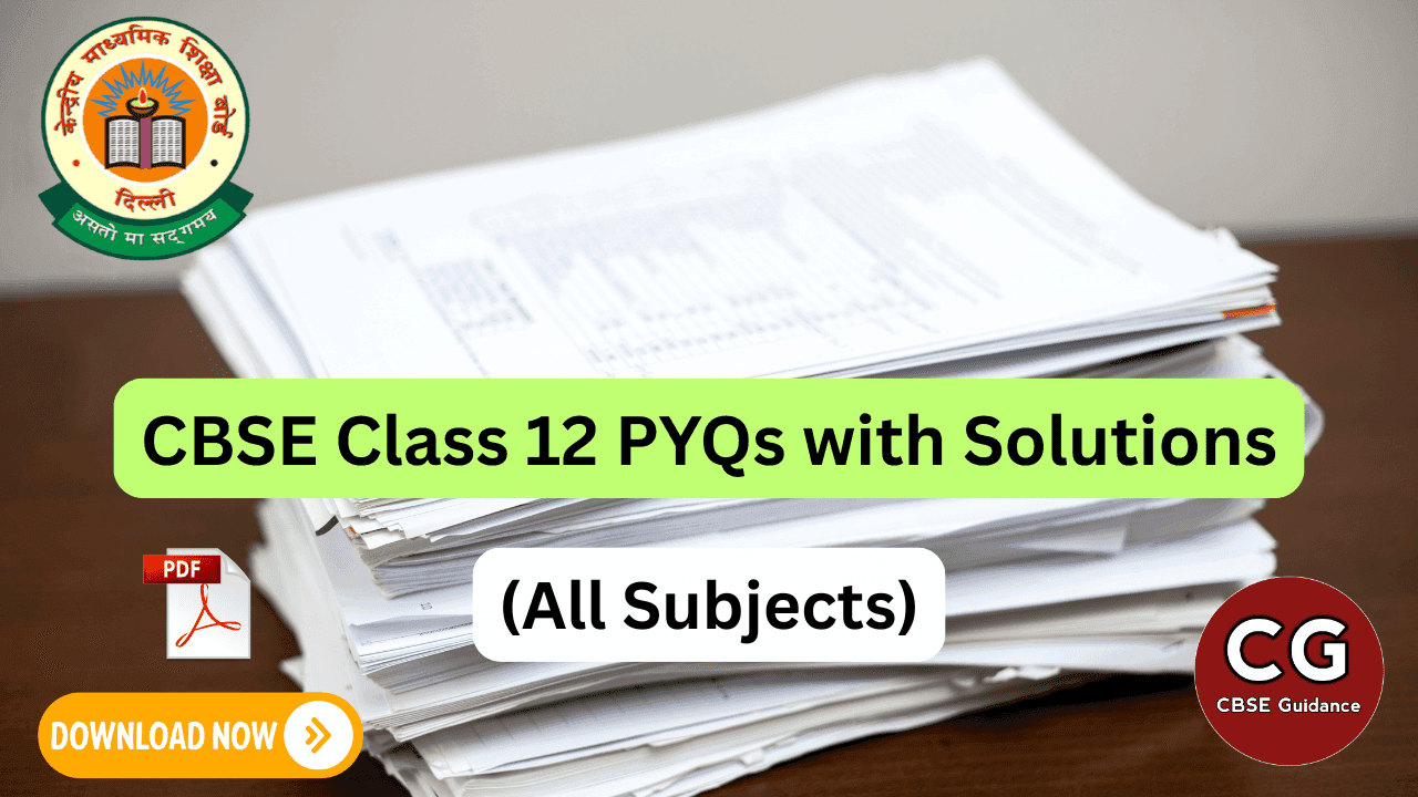 CBSE Class 12 Computer Science PYQs With Solutions – Download PDFs - CBSE Guidance