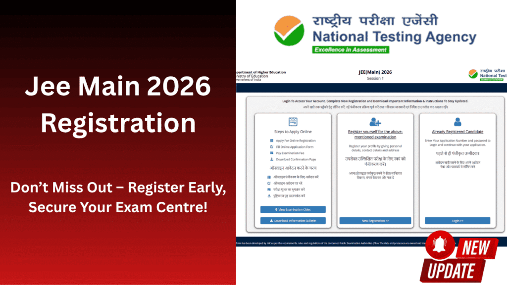 JEE Main 2026 Registration: Application Window LIVE – All Key Updates ...