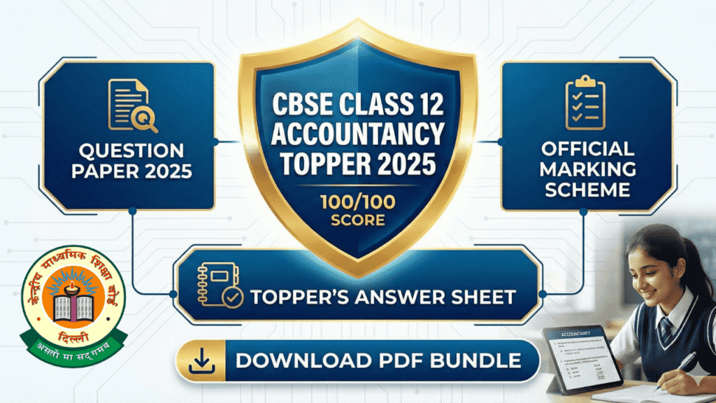 CBSE Class 12 Accountancy Topper Answer Sheet 2025 (PDF) + Marking ...