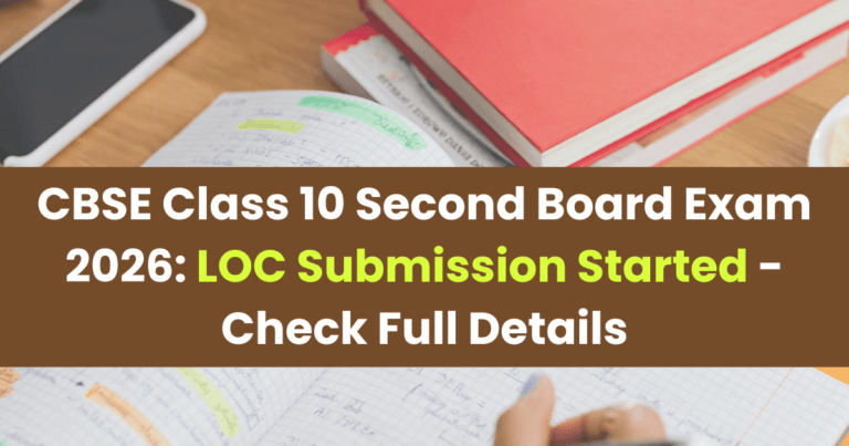 CBSE Class 10 Second Board Exam 2026: LOC Submission Started - Check ...