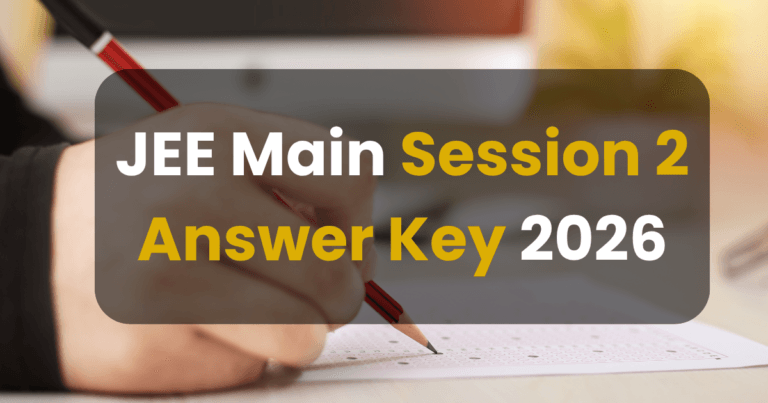 JEE Main Session 2 Answer Key 2026 - CBSE Guidance
